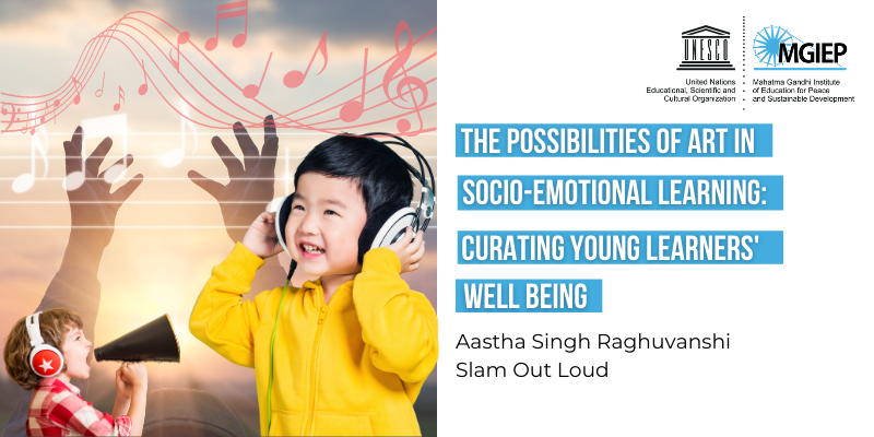 The Possibilities of Art in Socio-Emotional Learning: Curating Young ...